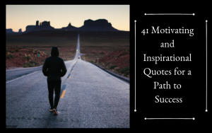 41 Motivational Quotes for Success in 2019 - Splendid Traveler